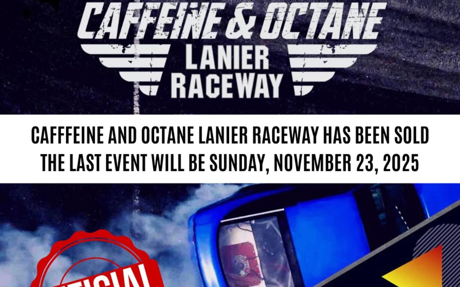 Caffeine and Octane Lanier Raceway in Georgia Has Officially Been Sold ...